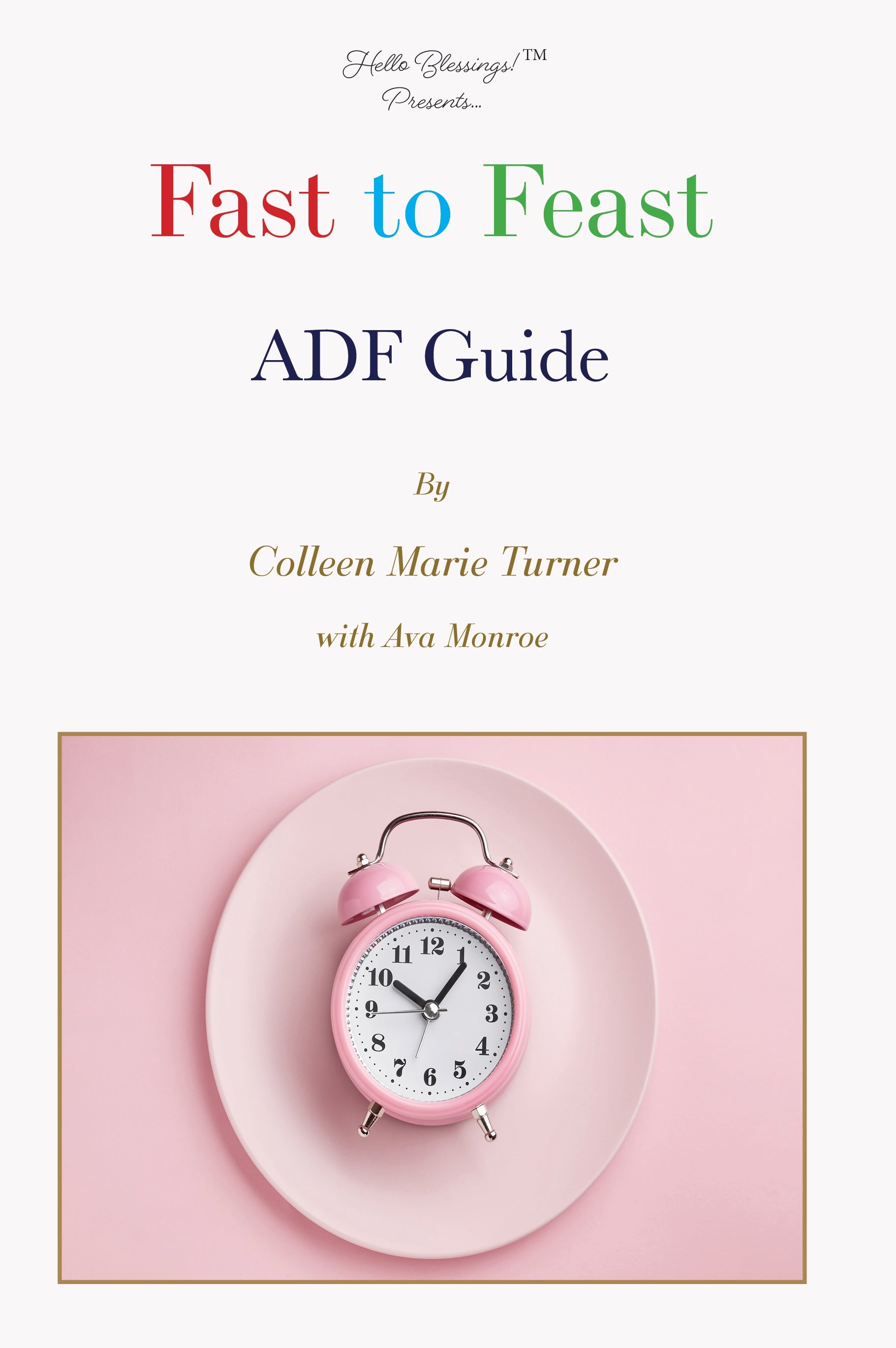 Fast to Feast ADF Guide Fast to Feast ADF Guide